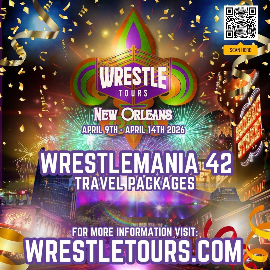 WrestleMania 42 Travel Packages 2026 New Orleans | Wrestle Tours